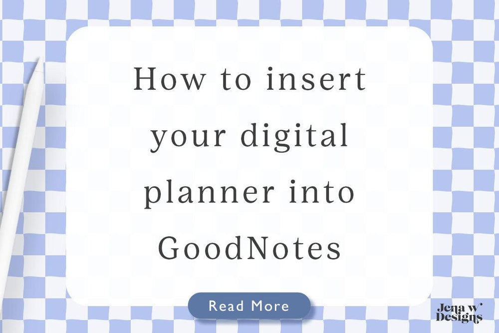 Digital Planner Tips and Tricks – Jena W Designs